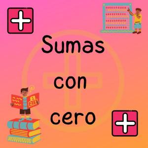 SUMAS CON CEROS - Memorias - Juego educativo - Matemáticas - Mobbyt