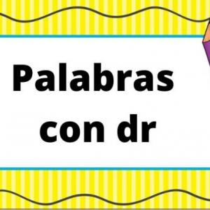 Lengua: palabras con DR - Ortografía