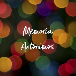 Memoria de Antónimos - Memorias - Juego educativo - Matemáticas - Mobbyt